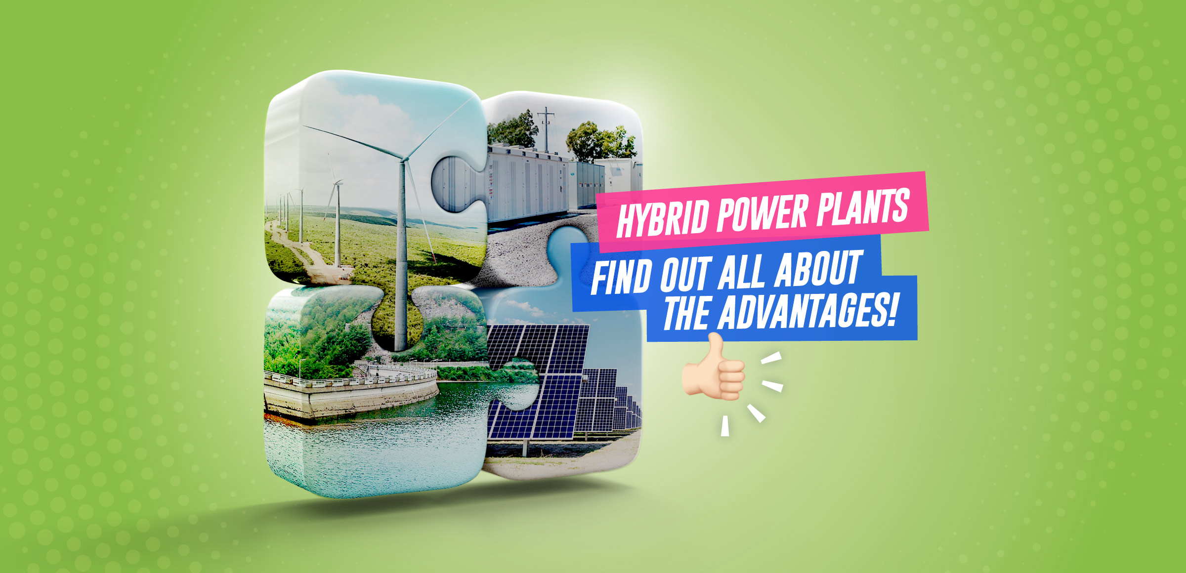 Renewable hybrid power plant: what it is, benefits | Enel Green Power
