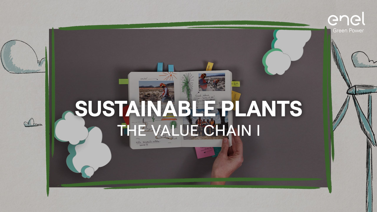 Sustainable Plants: the value chain | Enel Green Power